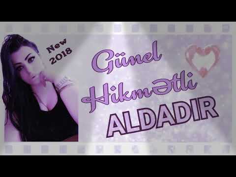 Gunel Hikmetli Aldadir