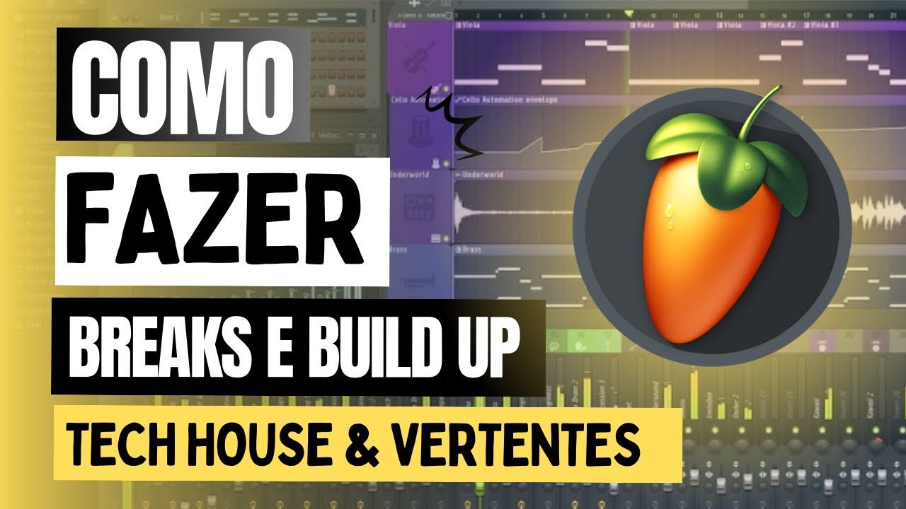 Como fazer tech house no Fl Studio [ Break & Build UP ] - YouTube