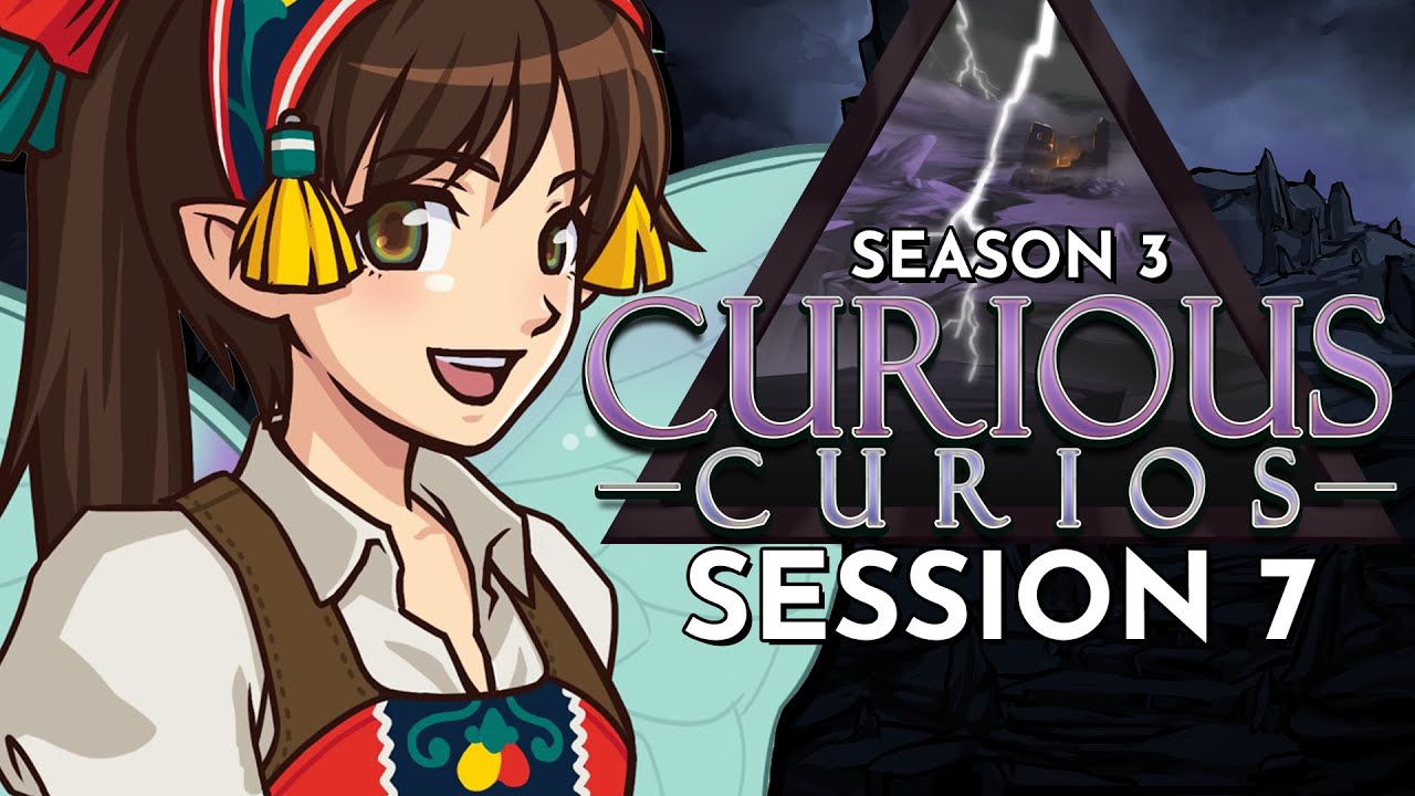 Dungeons and Dragons: Curious Curios Season 3 Session 7 (World of Io ...