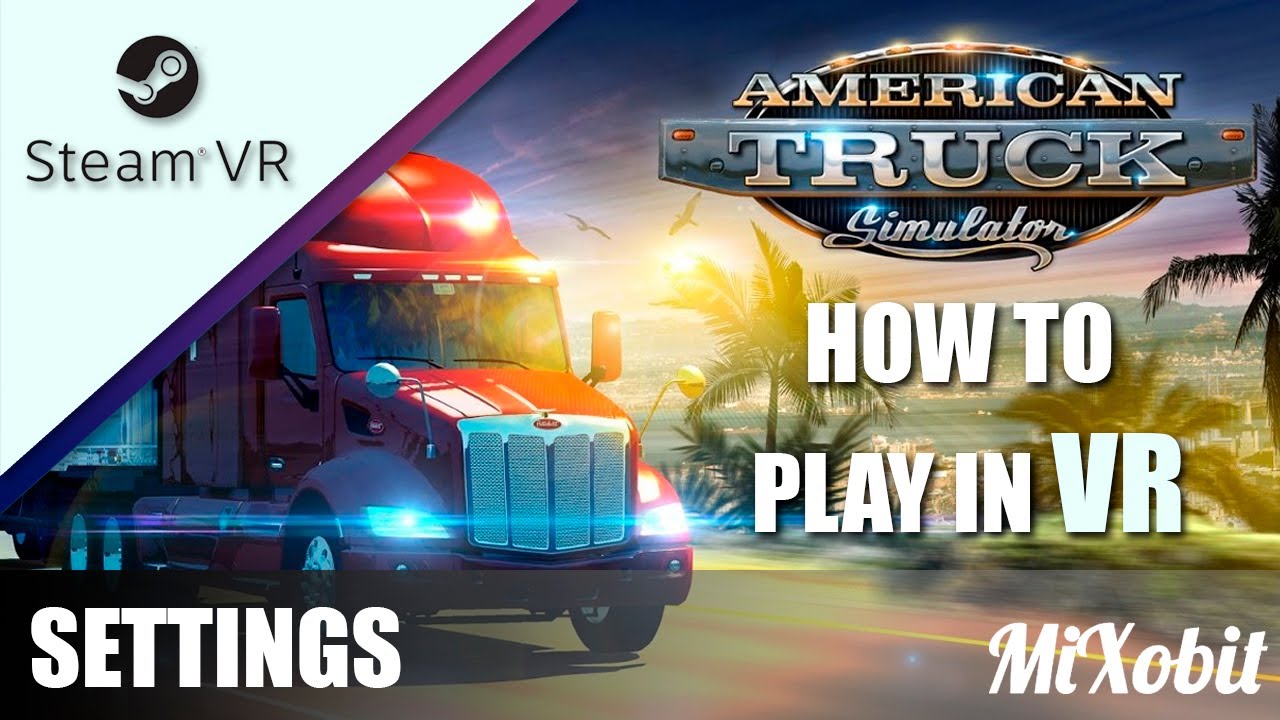 How to play ATS ETS2 VR in 3 steps - YouTube