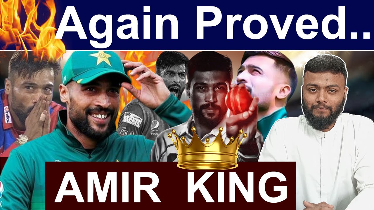 King Muhammad Amir 😍🔥Best Comeback in Pakistan Cricket Team Muhammad ...