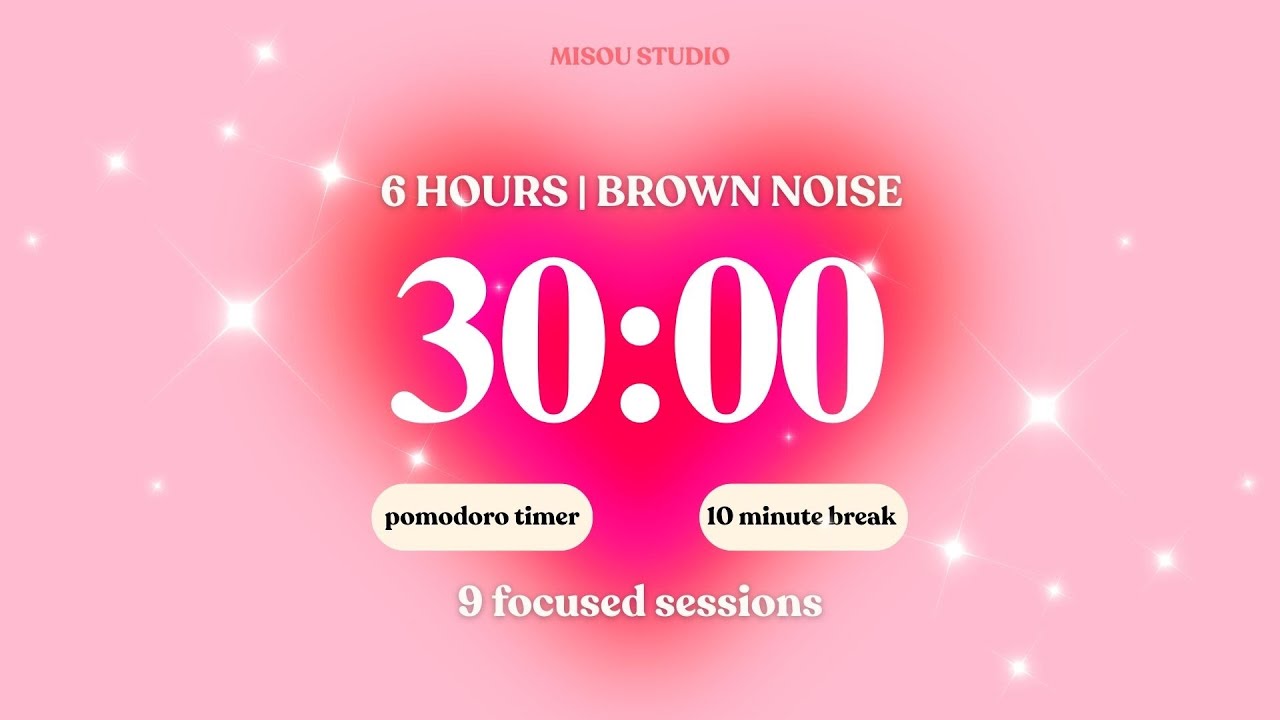 6 HOURS STUDY WITH ME 🩷 | BROWN NOISE | 30/10 Pomodoro Timer | Soft ...