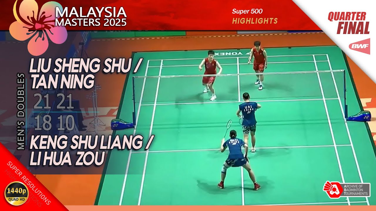 Liu Sheng Shu / Tan Ning vs Keng Shu Liang / Li Hua Zou | Malaysia ...