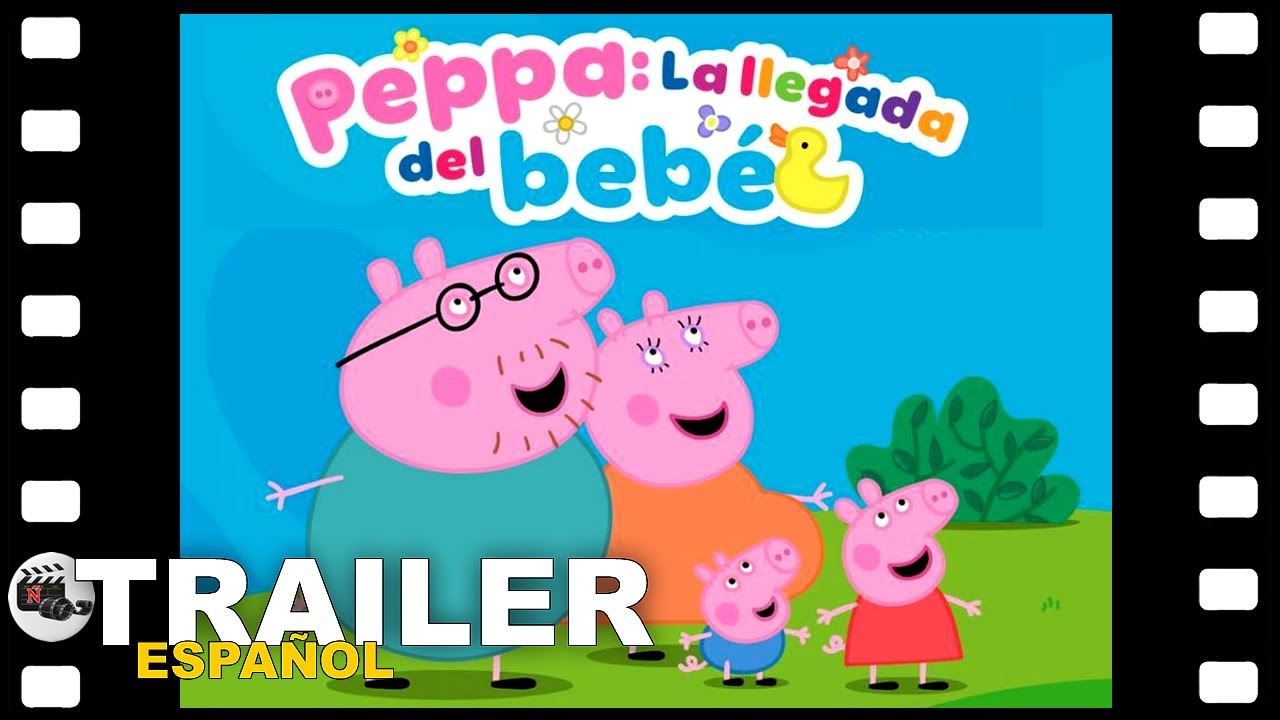 🎬 PEPPA: LA LLEGADA DEL BEBE | ANIMACION TRAILER ESPAÑOL | 30 Mayo/25 ...