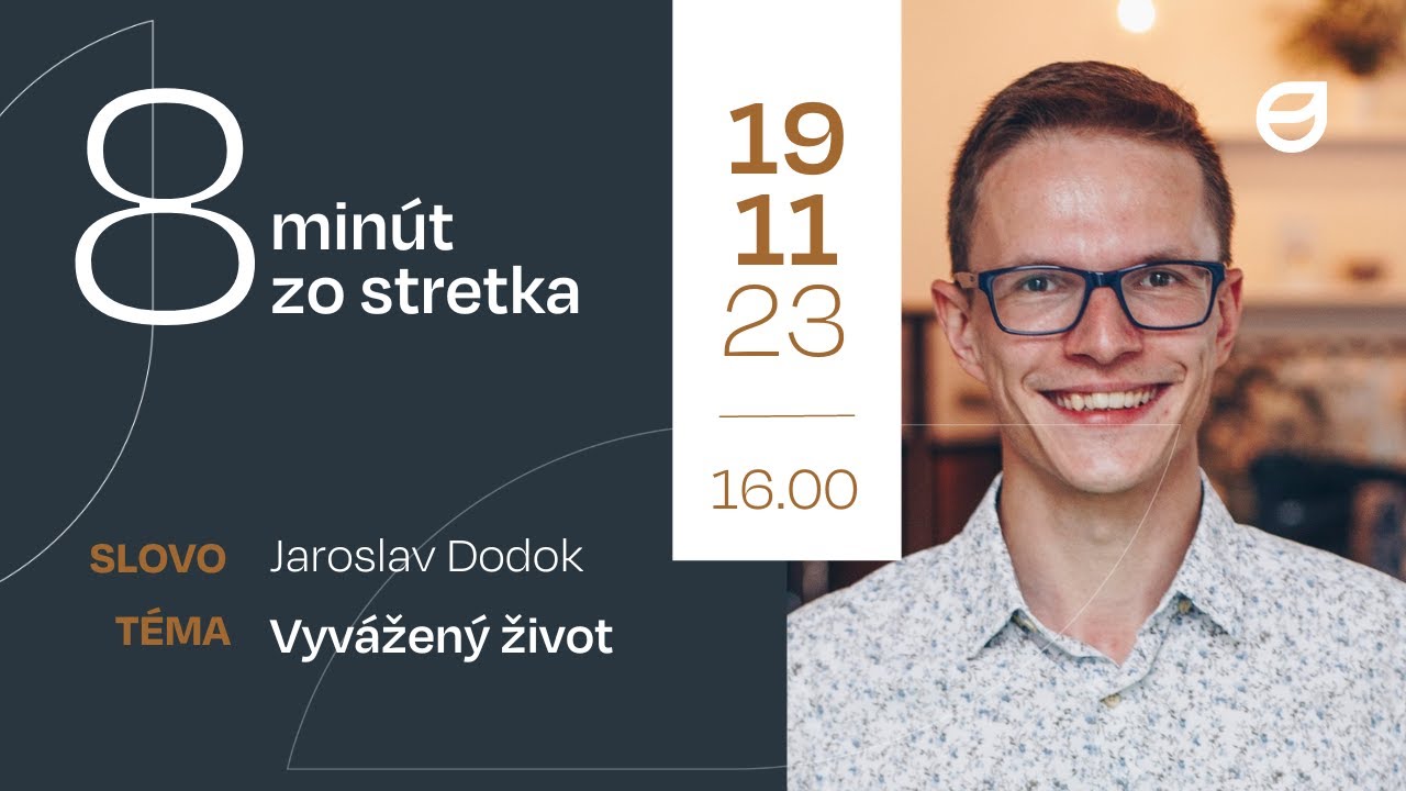 Vyvážený život - Jaro Dodok - 8 minút zo stretka - YouTube