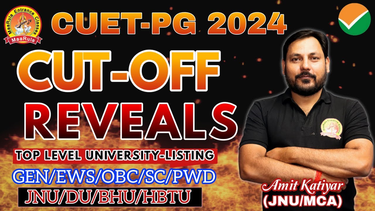 Cut-Off Release CUET-PG 2024 | Cut-off of TOP CENTRAL UNIVERSITY JNU DU ...
