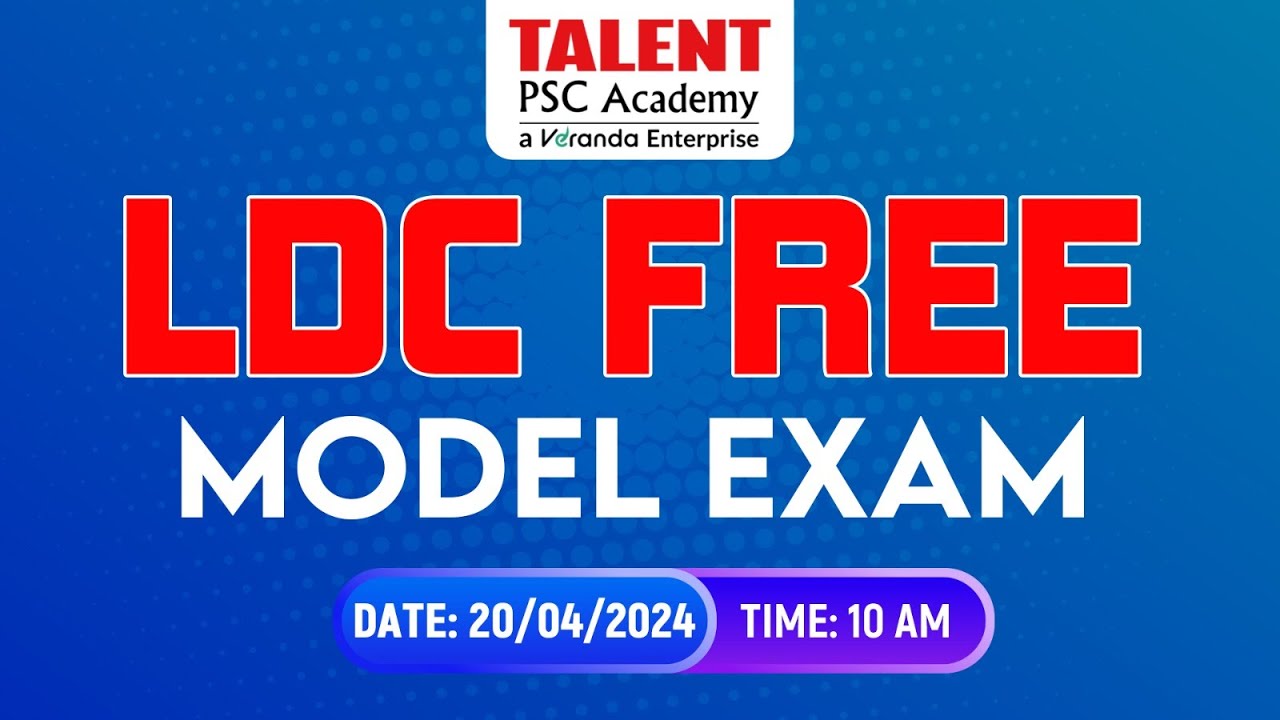LDC Model Exam 2024 | Syllabus Based Free Mock Test - Talent Academy ...