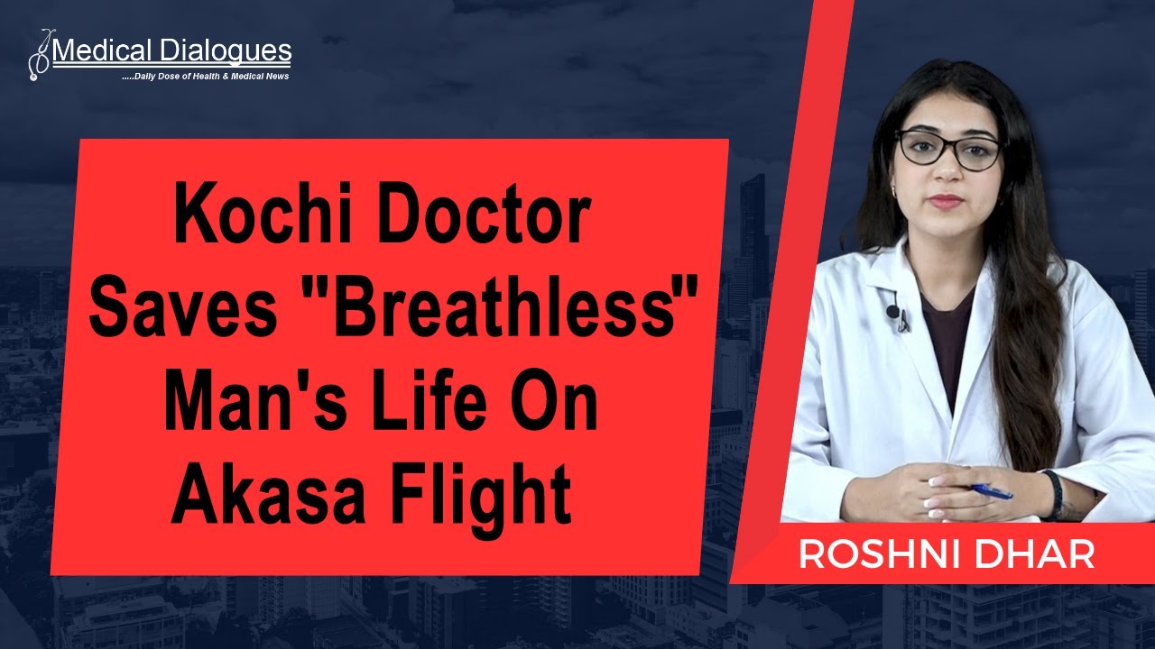 Kochi Doctor Saves "Breathless" Man's Life On Akasa Flight - YouTube