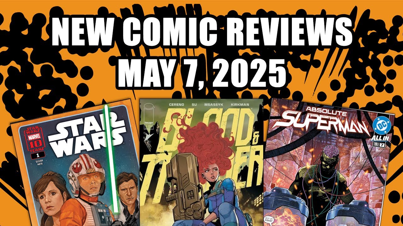Star Wars, Absolute Superman, And More Comic Book Reviews for May 7 ...