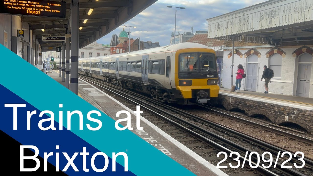 Trains at Brixton | 23/09/23 - YouTube