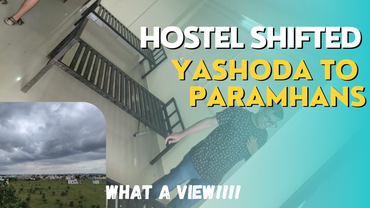 HOSTEL SHIFTING|YASHODA TO PARAMHANS| JNMC|DMIHER - YouTube