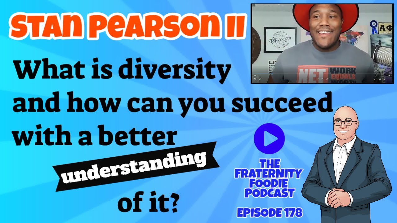Stan Pearson II: What is diversity and how can you succeed with a ...