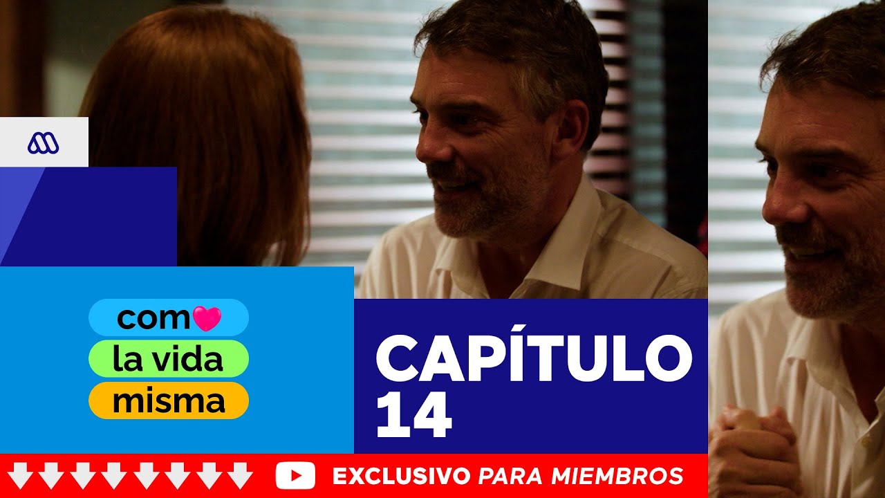 Como la vida misma / Capítulo 14 / Mega - YouTube