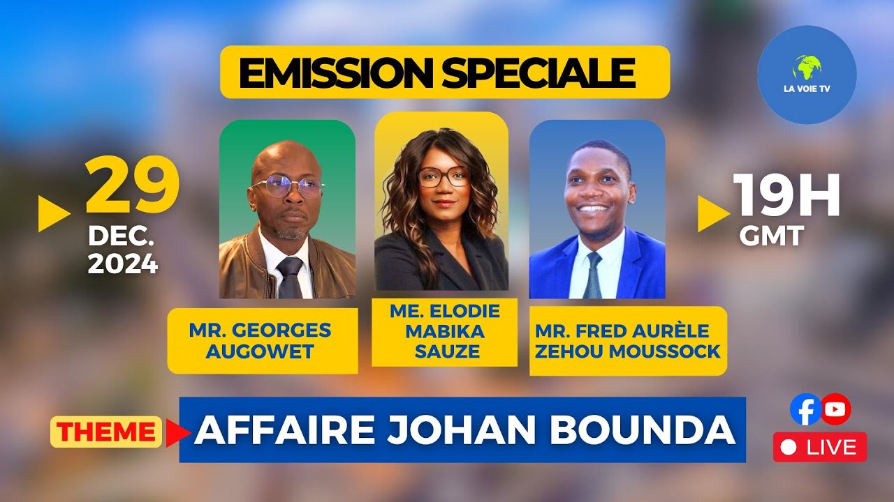 Emission Speciale: Affaire Johan Bounda - YouTube