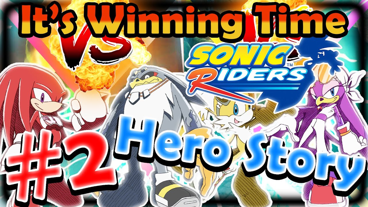 IT'S WINNING TIME - Sonic Riders - Part 2 - YouTube