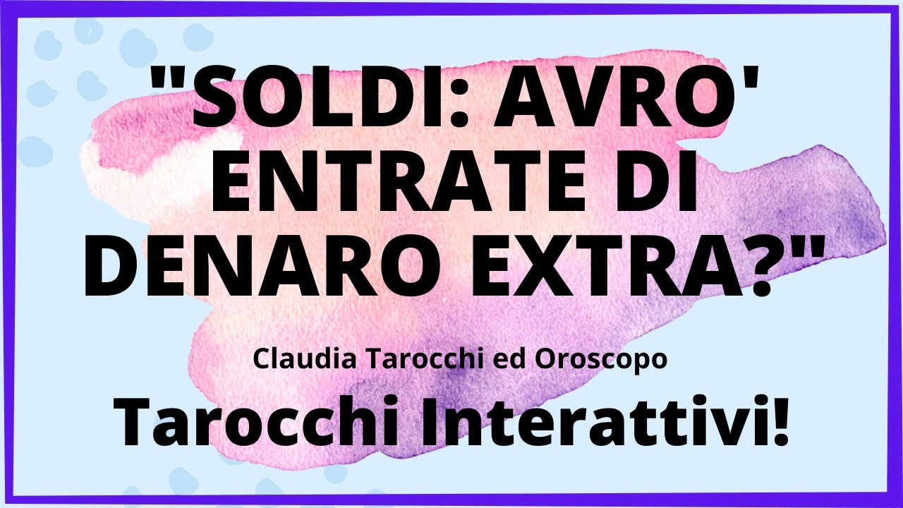 🍀SOLDI: AVRO' ENTRATE DI DENARO EXTRA?🍀-⚡Tarocchi Gratis Interattivi ...