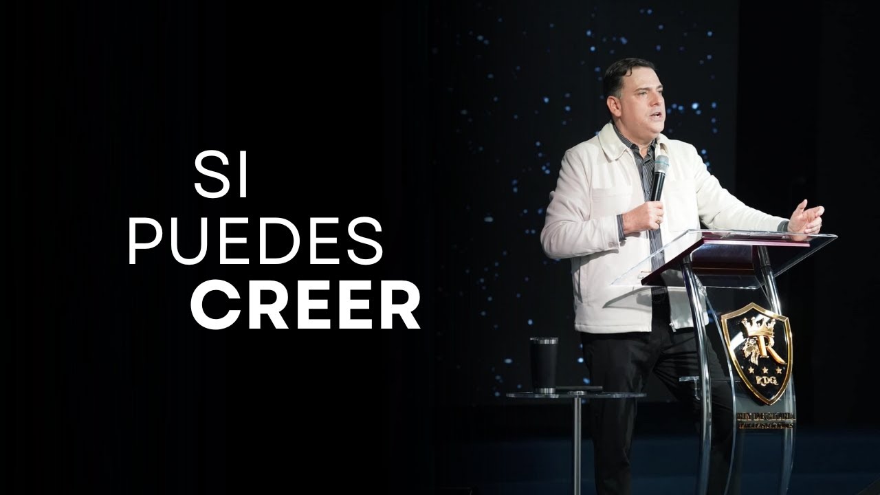 SI PUEDES CREER | PASTOR RAMON GALVAN - YouTube