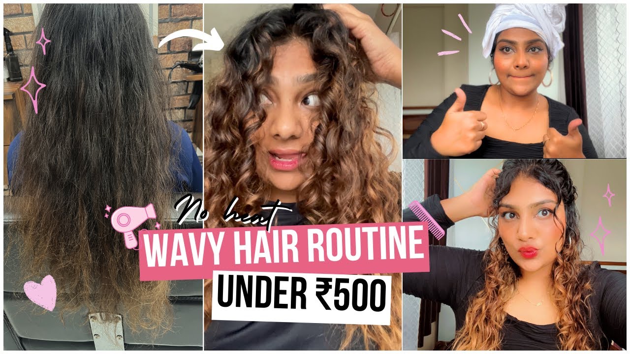 No Heat Beginner Wavy Hair Styling Routine under ₹500 | Broke Girl's ...