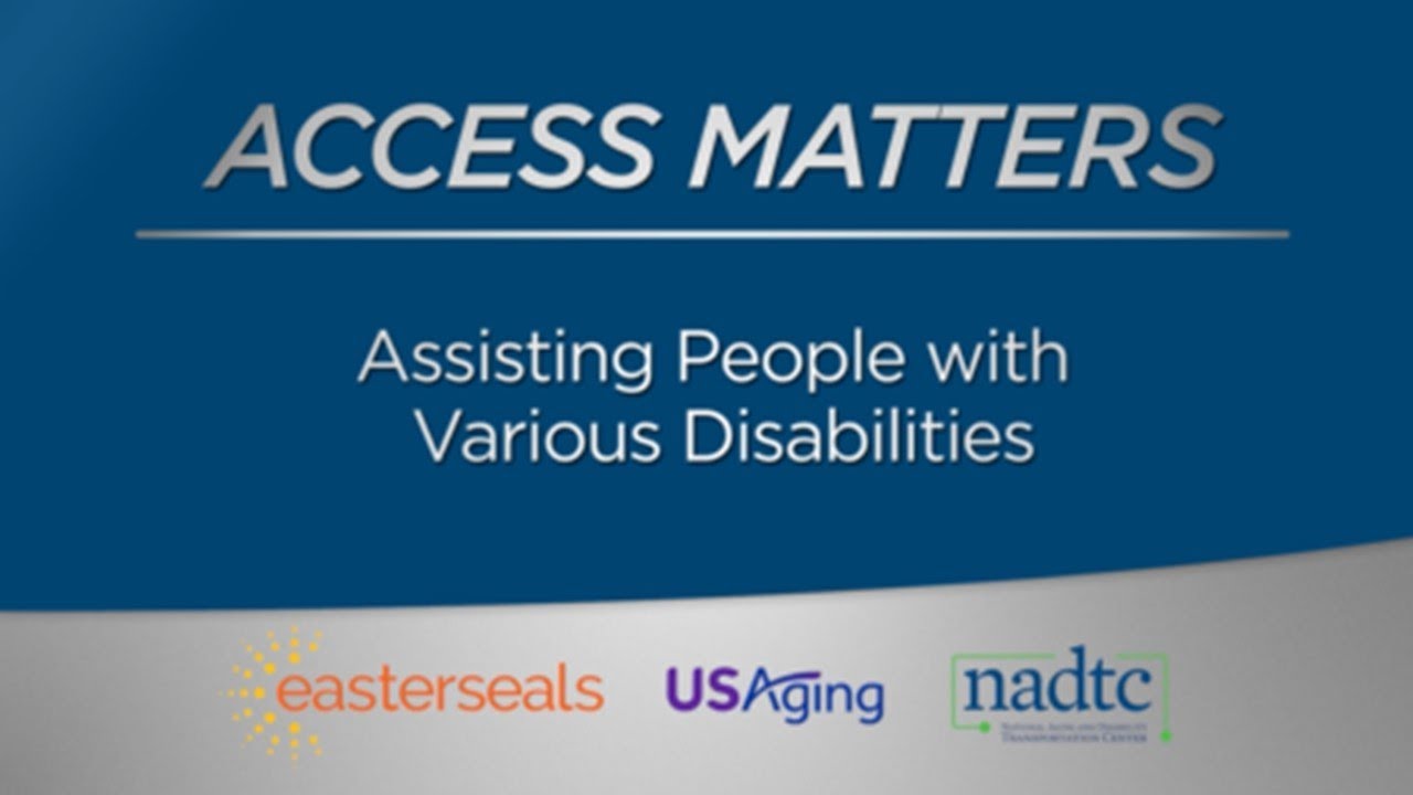 Access Matters: Assisting Various Types of Disabilities - YouTube