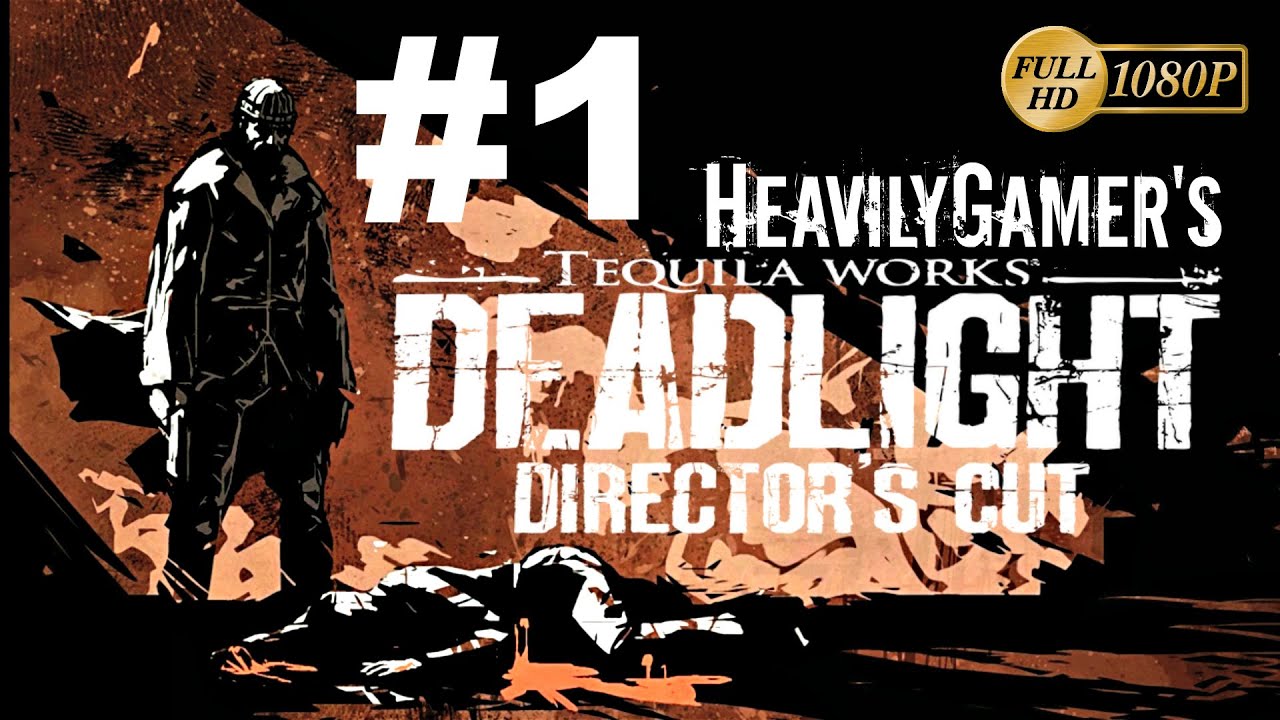 Deadlight Director's Cut Gameplay Walkthrough (PC) Part 1:Another ...
