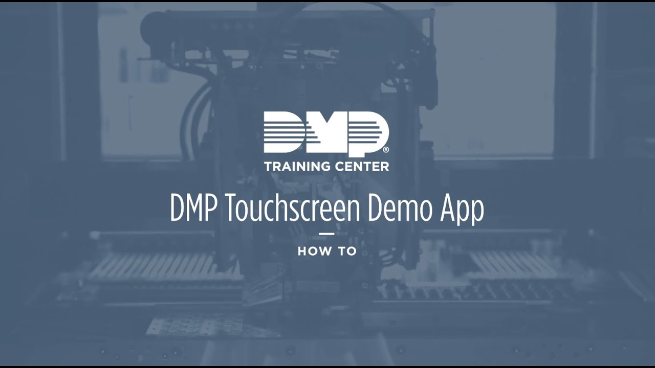 DMP Training Center: DMP Touchscreen Demo App - YouTube
