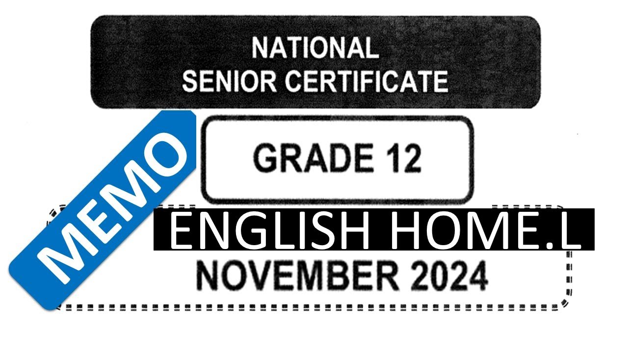 P.1 MEMO ENGLISH HOME LANGUAGE GRADE 12 FINAL EXAMS GET ANSWERED 2024 ...