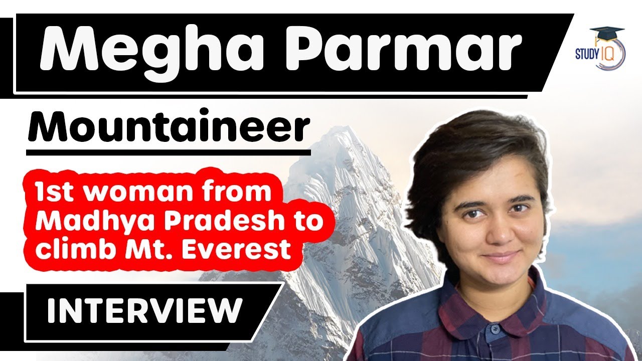 First woman from Madhya Pradesh to climb Mount Everest, Megha Parmar's ...
