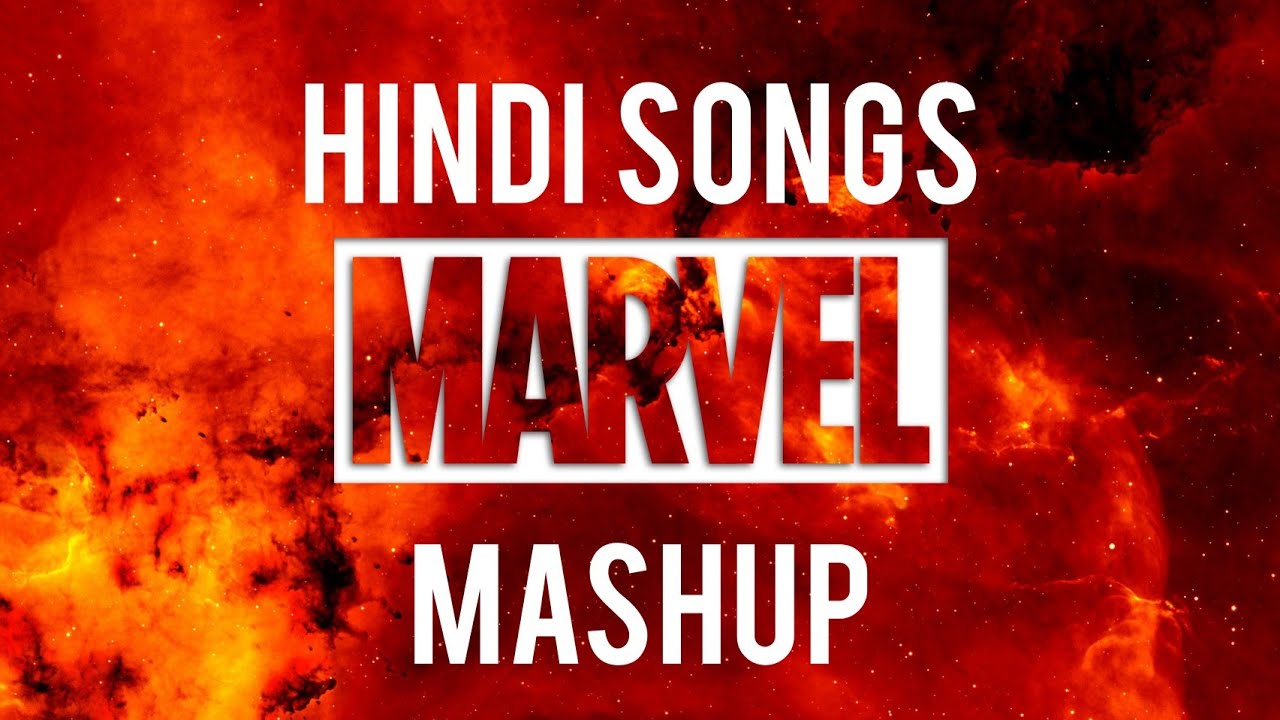 || PART 1 || WHOLE MARVEL UNIVERSE IN ONE BOLLYWOOD MASHUP || AVENGERS ...