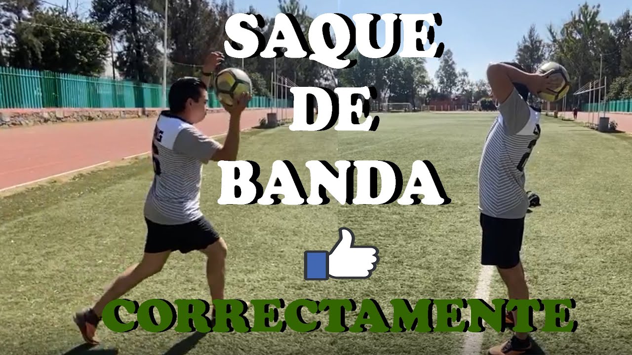 FORMA CORRECTA DE HACER UN SAQUE DE BANDA - YouTube