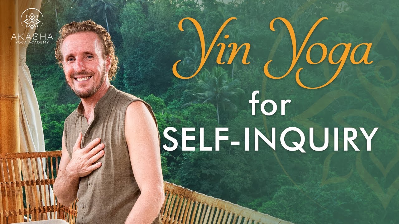 Yin Yoga To Go Inward - Self Inquiry - YouTube