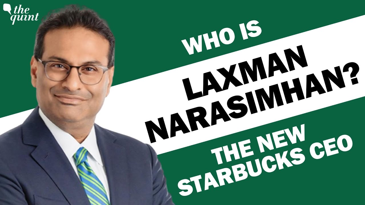 Indian-Origin Laxman Narasimhan Becomes Starbucks CEO To ‘Reinvent’ the ...