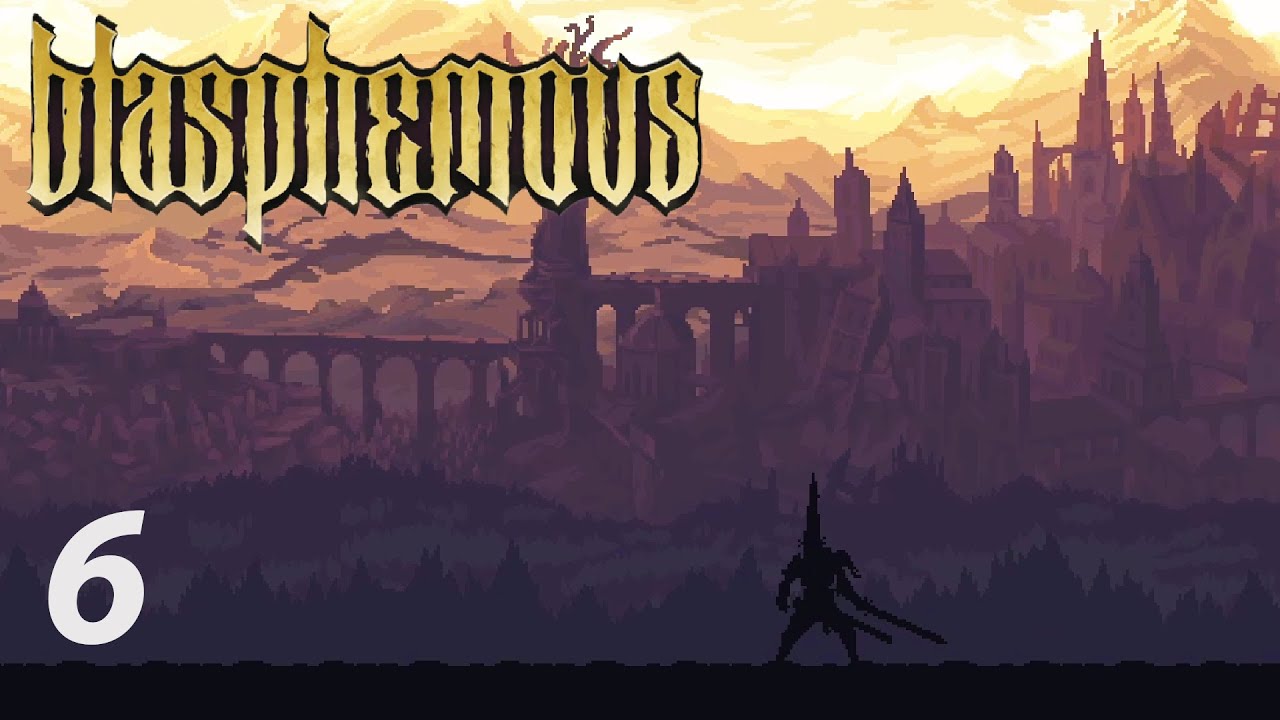 Binyo plays Blasphemous - Full Playthrough - Part 6 - YouTube