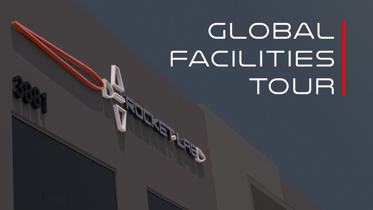 Rocket Lab | Global Facilities Tour - YouTube