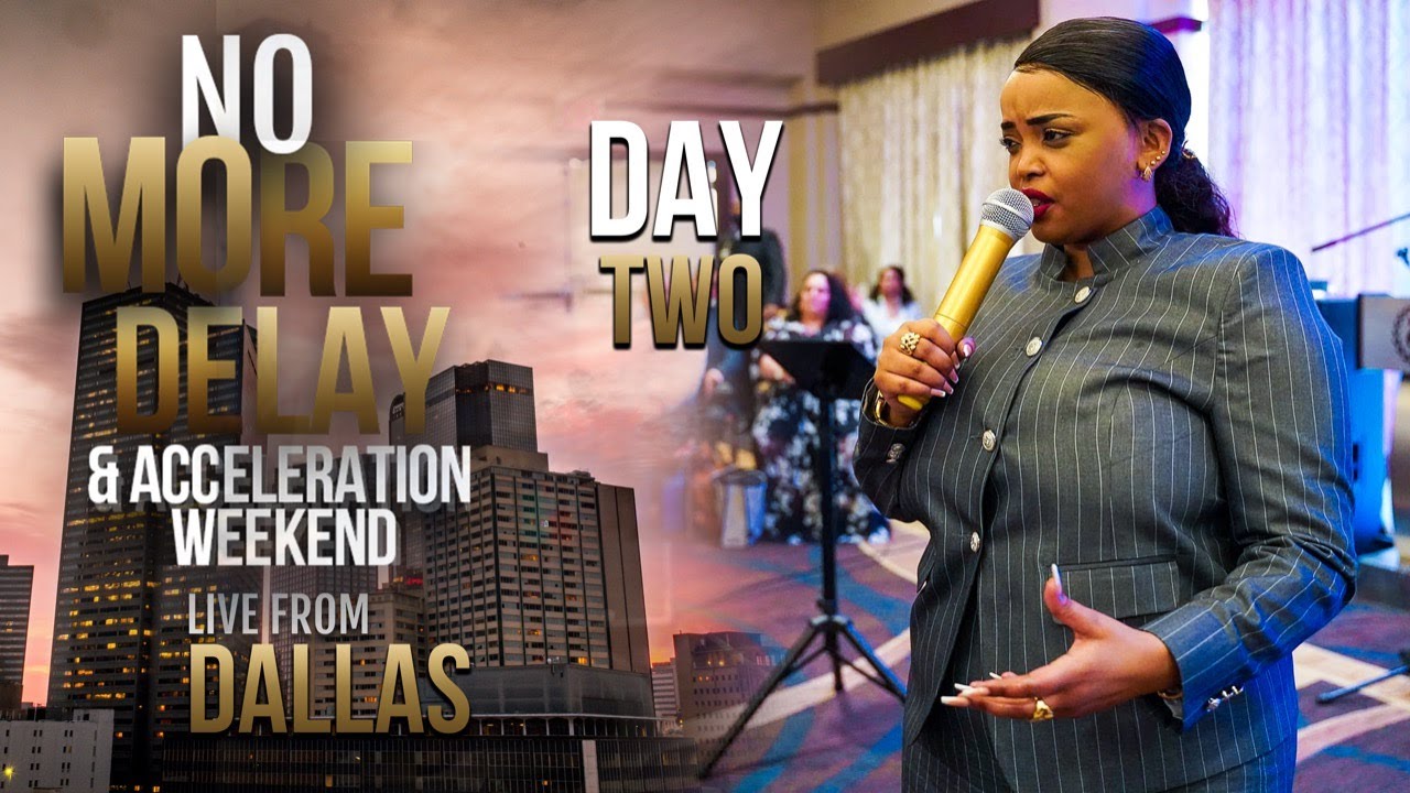 DALLAS - NO MORE DELAY AND ACCELERATION WEEKEND (DAY TWO) | ED ...