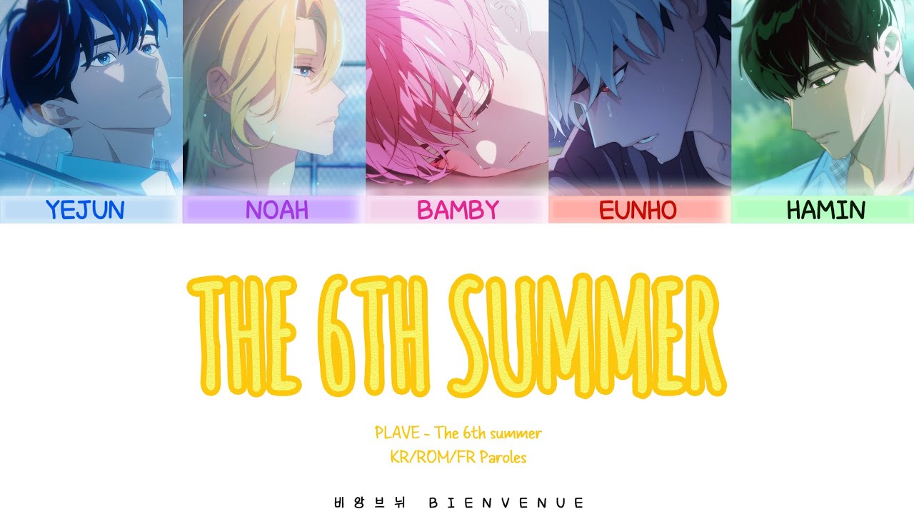 PLAVE(플레이브) - The 6th Summer(여섯 번째 여름) - Lyrics (Paroles) [Color coded ...