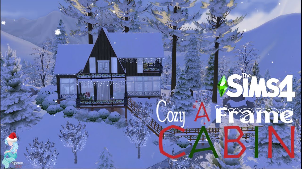 Cozy A Frame Cabin- The Sims 4 Speed Build - YouTube