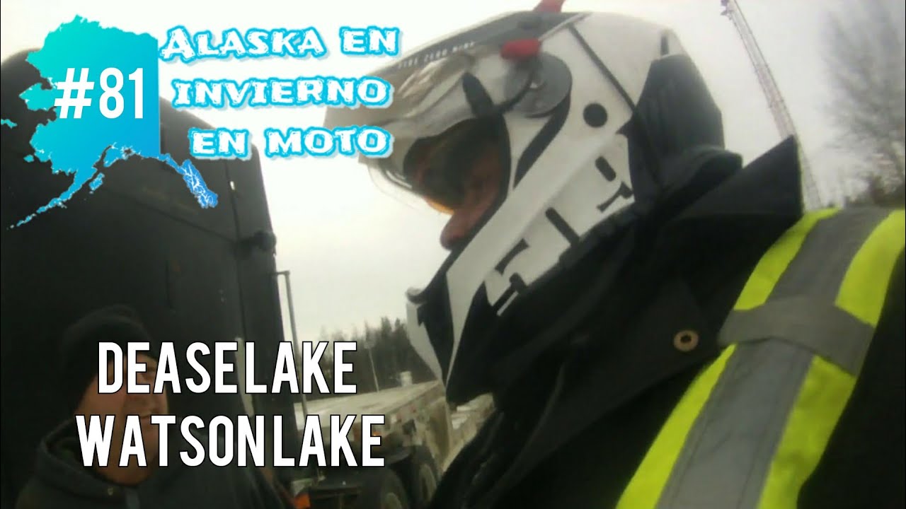 Dease Lake - Watson Lake #81 Alaska en invierno en moto. - YouTube