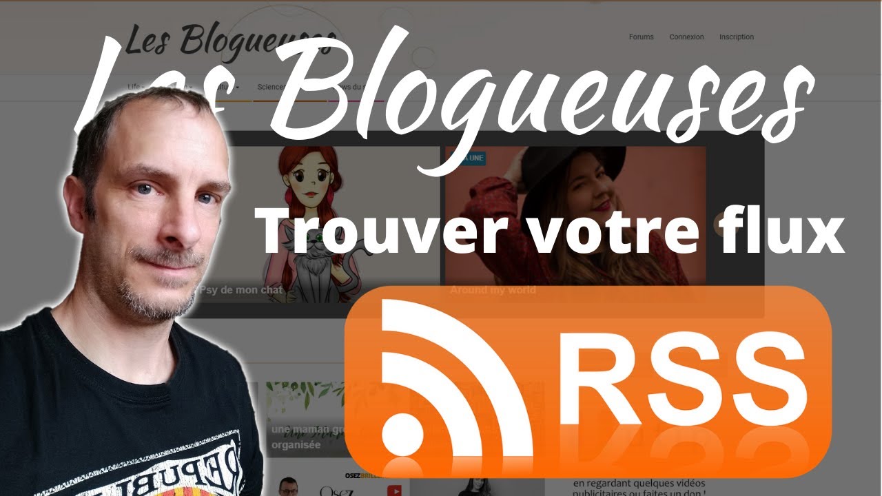 [TUTO BLOG] Trouver votre flux RSS - Niveau easy - YouTube