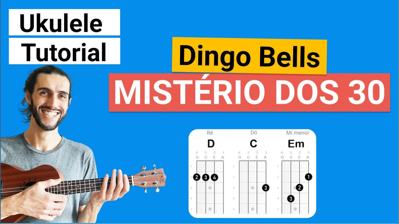 Como tocar MISTÉRIO DOS 30 da Dingo Bells no Ukulele - YouTube