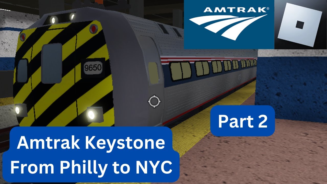 NEC Roblox Train Simulator Amtrak Keystone Between NYC and Philly (Part ...