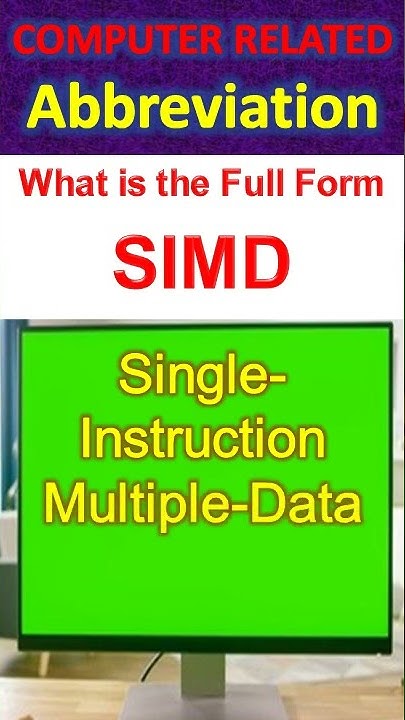 #fullform, what is the full form of SIMD, Single Instruction Multiple Data - YouTube