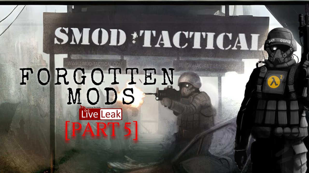 Forgotten Half-Life 2 Mods | SMOD: Tactical REDUX [PART 5 - No ...