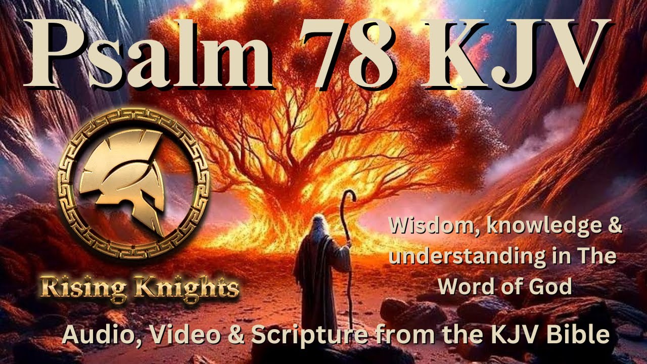 Psalm 78, KJV Bible, Powerful Spiritual prayer, Christianity, God ...