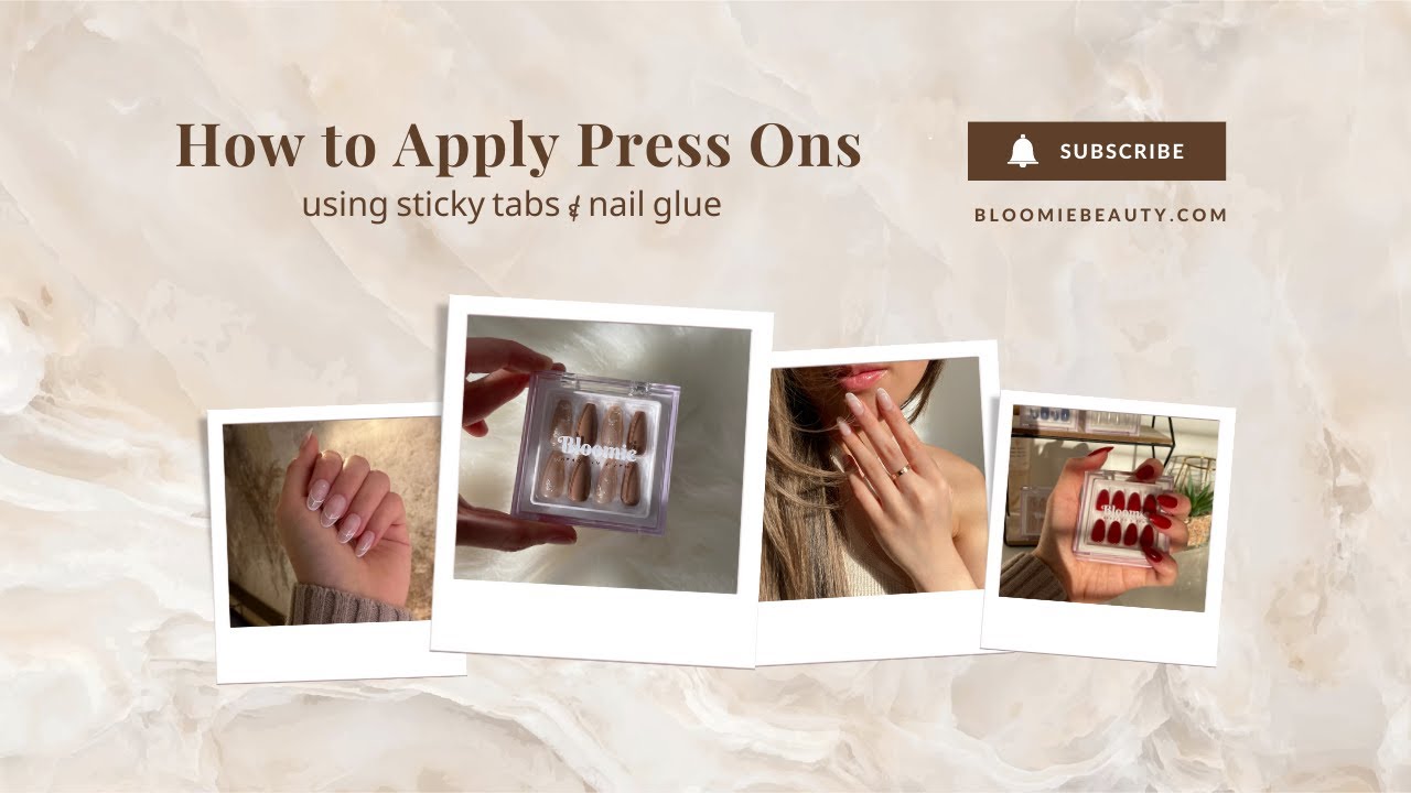 How to Apply Press On Nails using Sticky Tabs and Glue - YouTube