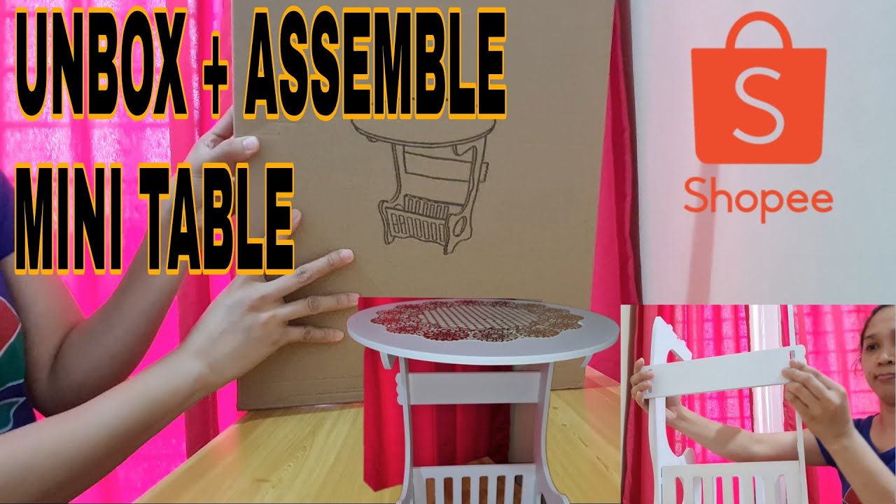 UNBOXING + ASSEMBLING MINI TABLE | Shopee Item | Team Batt vlog - YouTube
