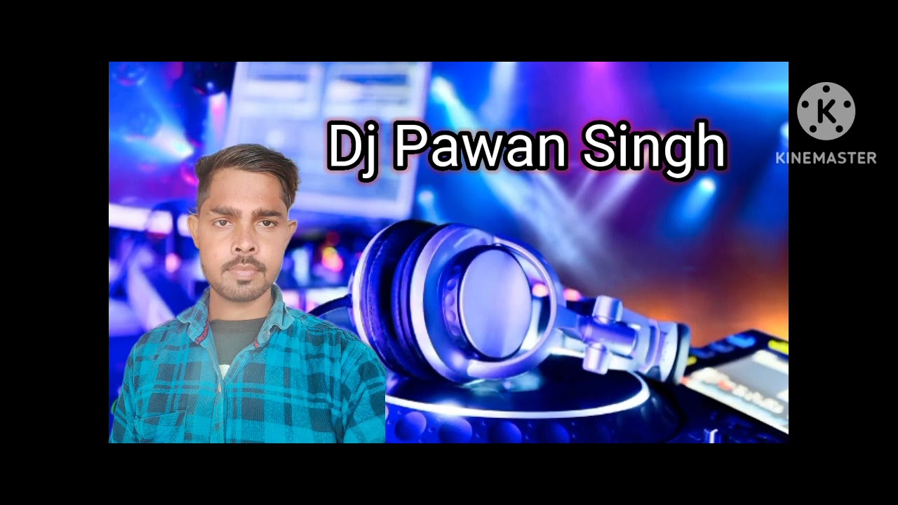pawan singh cj dj - YouTube