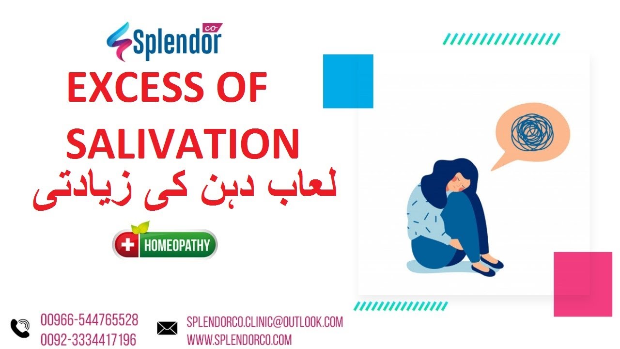 Excess of salivation Causes Symptoms Cure with Homeopathic Medicines ...