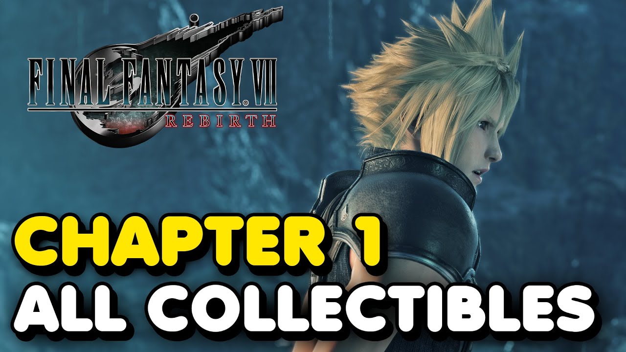 FF7: Rebirth - Chapter 1 All Collectibles (Final Fantasy 7 Rebirth ...