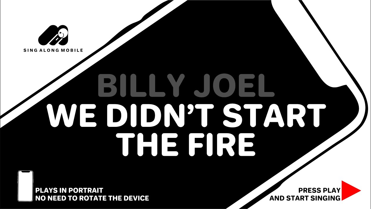 Billy Joel - We Didn t Start The Fire | Sing Along Mobile | Karaoke ...