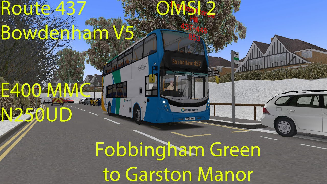 OMSI 2 - Bowdenham V5 Route 437, Fobbingham Green to Garston Manor ...